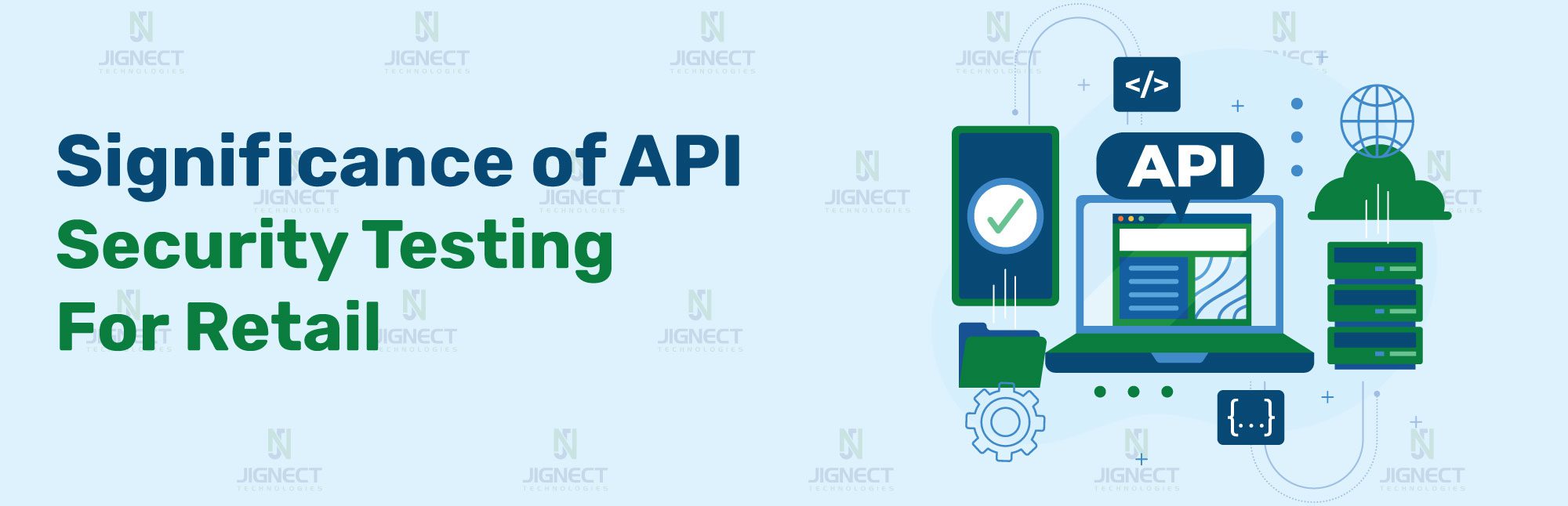 The Importance of API Security Testing for Retail Businesses The Importance of API Security Testing for Retail Businesses